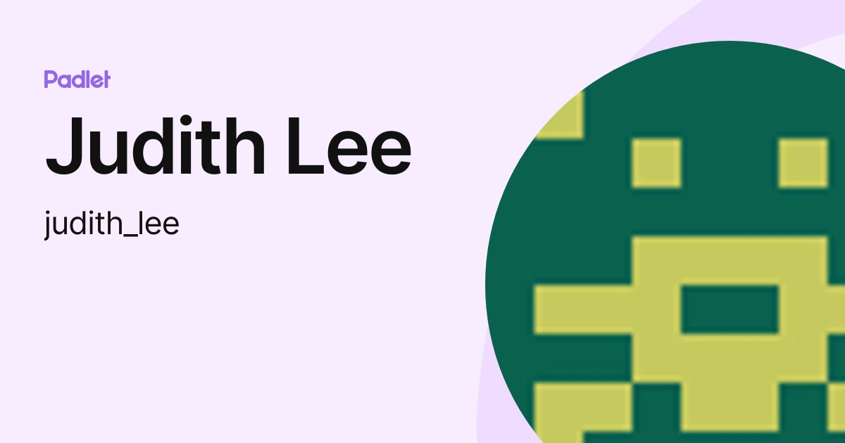 Judith Lee (judith_lee) profile | Padlet