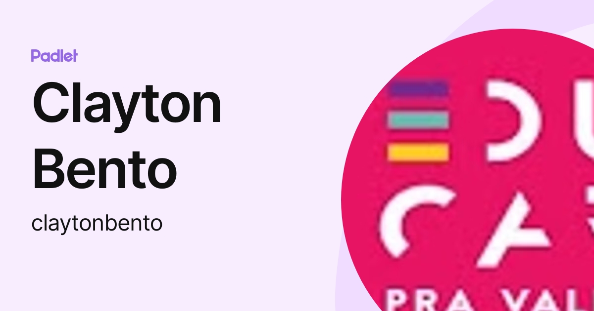 Clayton Bento (claytonbento) profile | Padlet