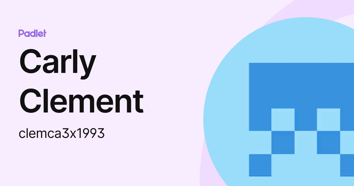 Carly Clement (clemca3x1993) profile | Padlet