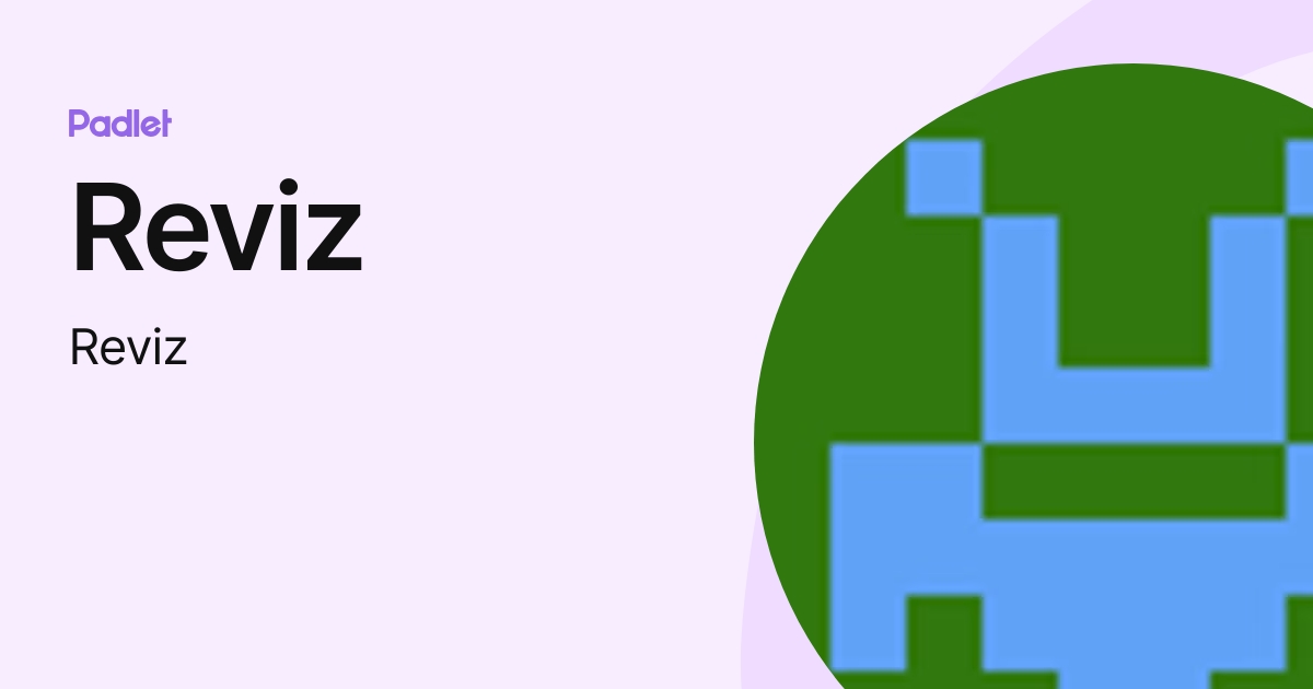 Reviz (Reviz) profile | Padlet