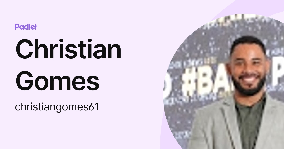 Christian Gomes (christiangomes61) profile | Padlet