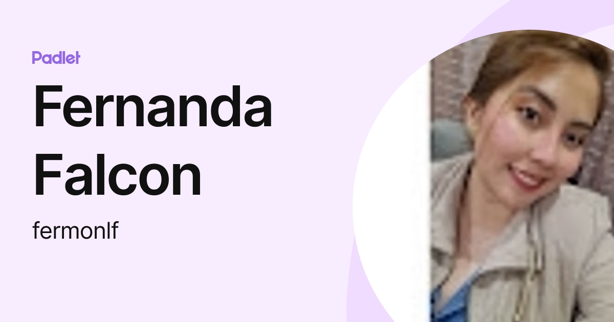 Fernanda Falcon (fermonlf) profile | Padlet