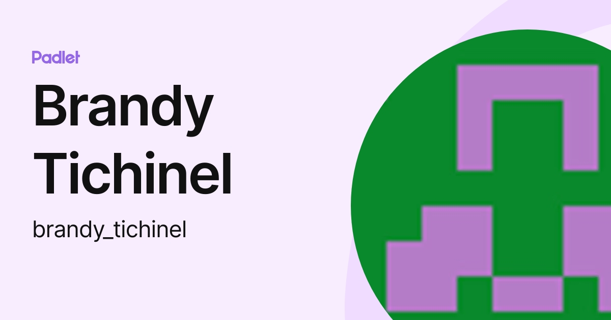 Brandy Tichinel (brandy_tichinel) profile | Padlet