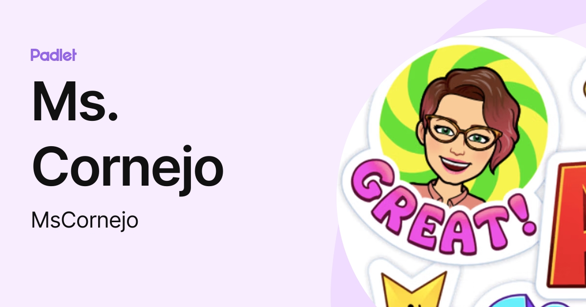 Ms. Cornejo (MsCornejo) profile | Padlet