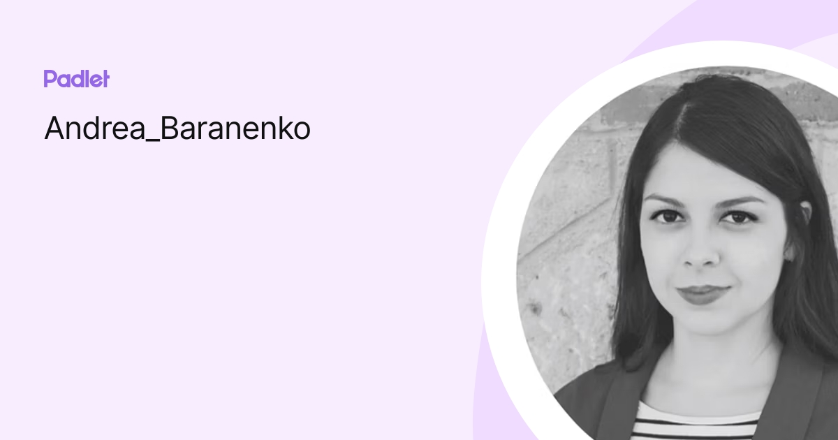 Andrea_Baranenko profile | Padlet