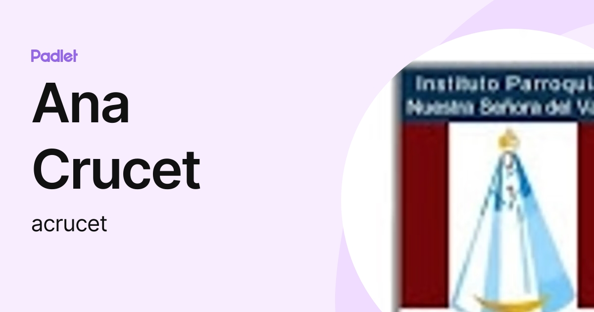 Ana Crucet (acrucet) profile | Padlet