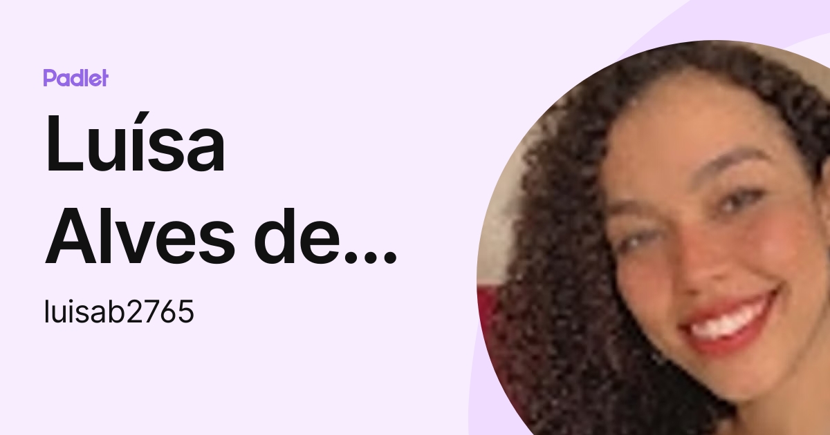 Luísa Alves de Nazaré Barbosa (luisab2765) profile | Padlet