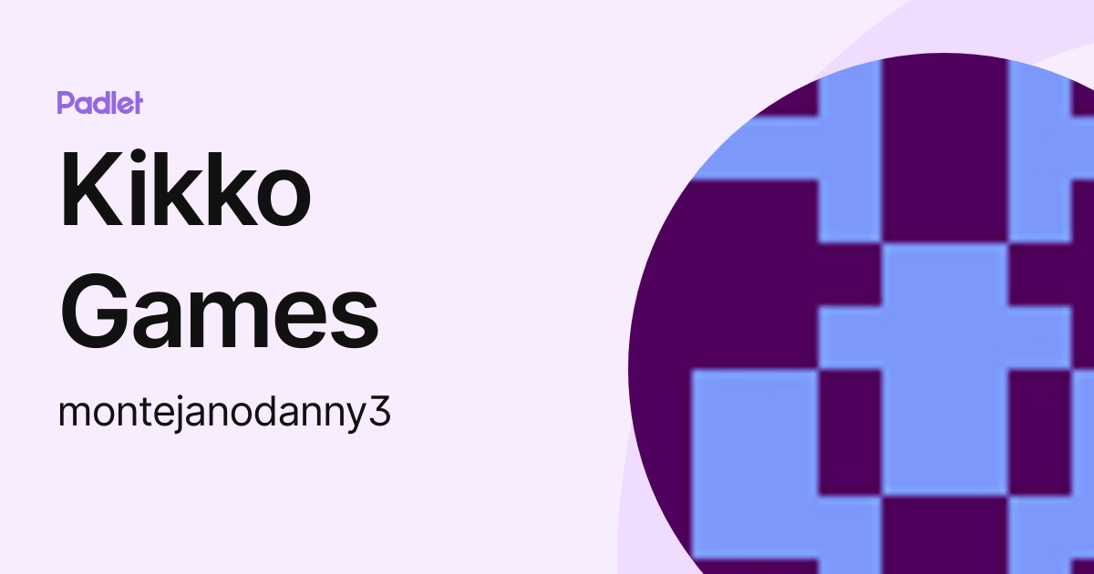 Kikko Games (montejanodanny3) profile | Padlet