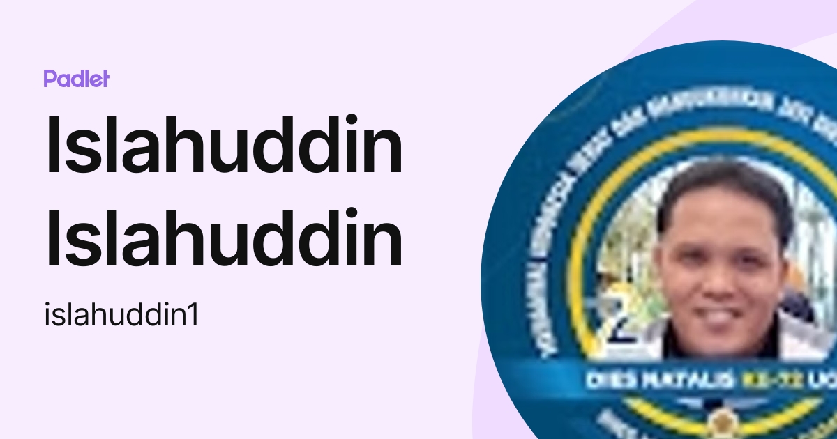 Islahuddin Islahuddin (islahuddin1) profile | Padlet