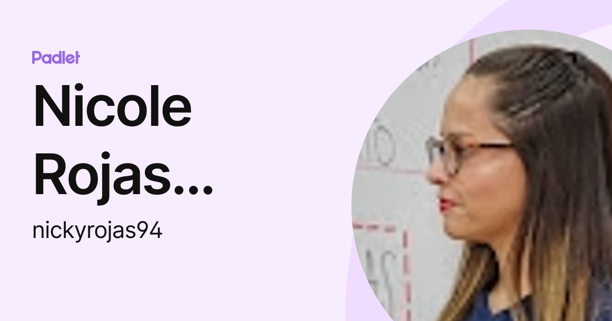 Nicole Rojas Brenes (nickyrojas94) perfil | Padlet