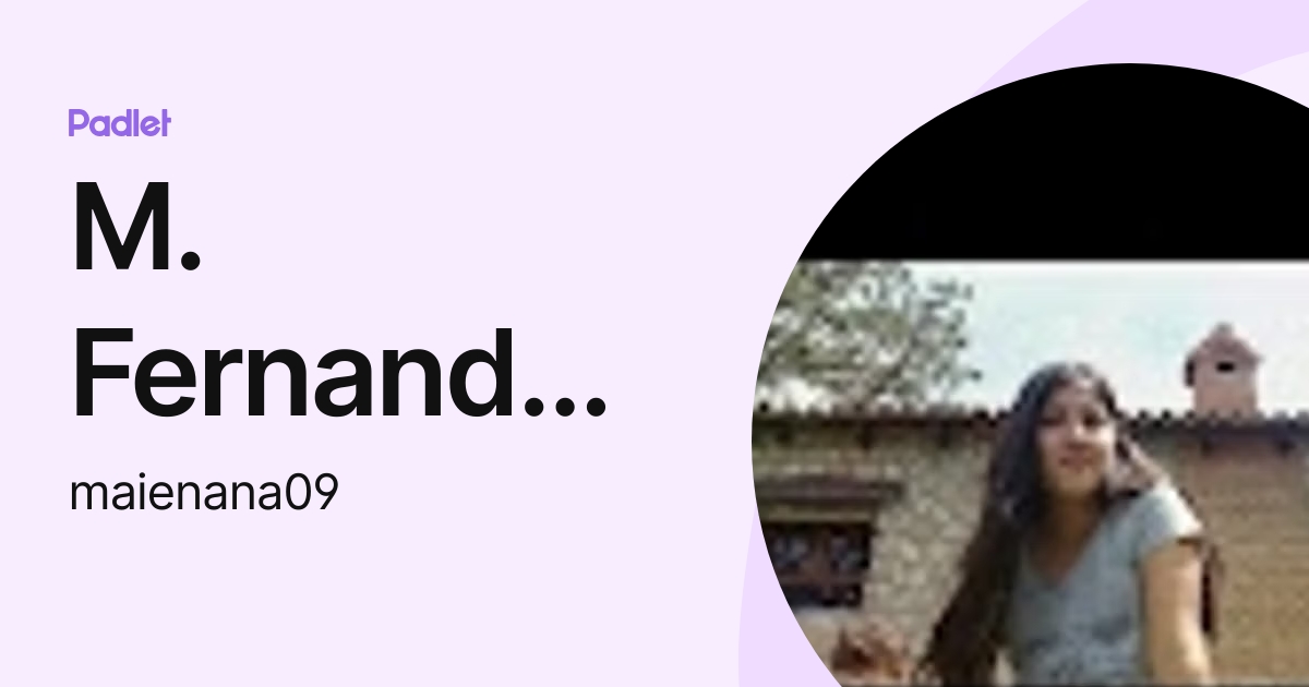 M. Fernanda Nuñez (maienana09) profile | Padlet