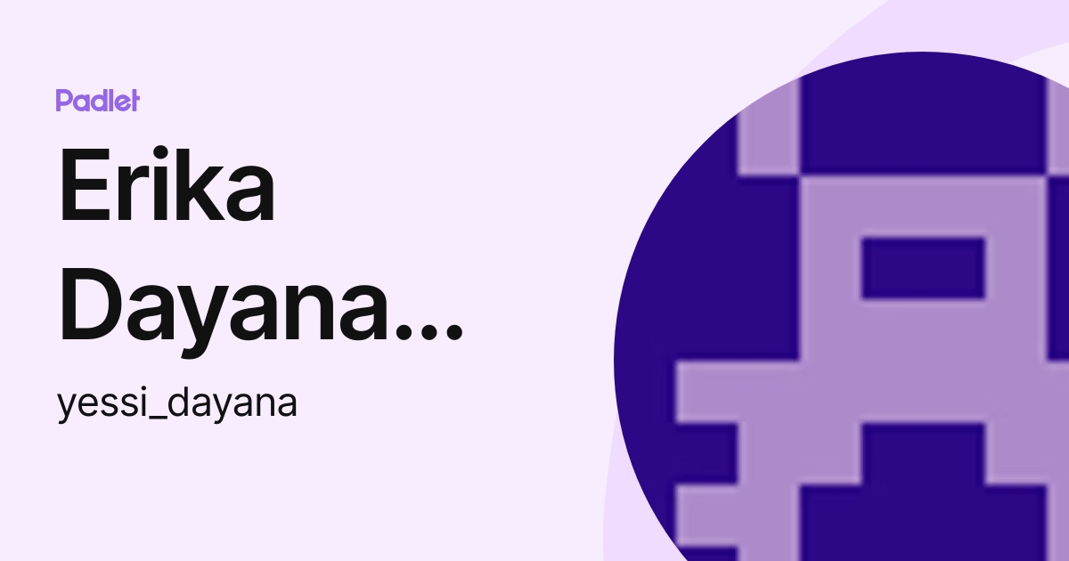 Erika Dayana Ceballos Chamorro (yessi_dayana) profile | Padlet