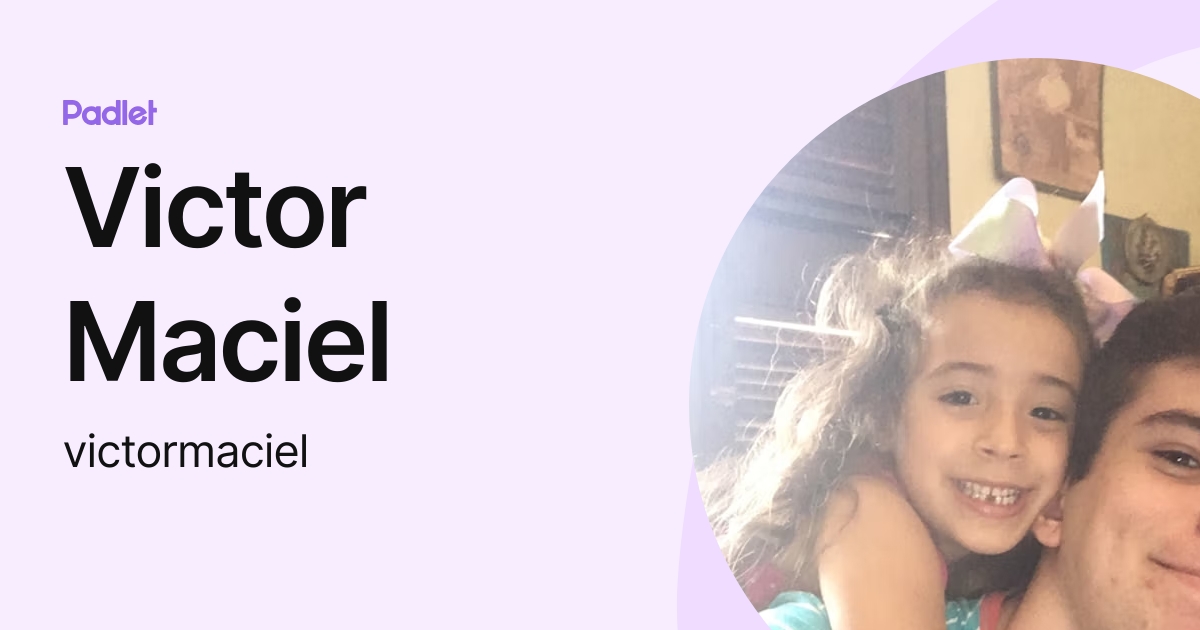 Victor Maciel (victormaciel) perfil | Padlet