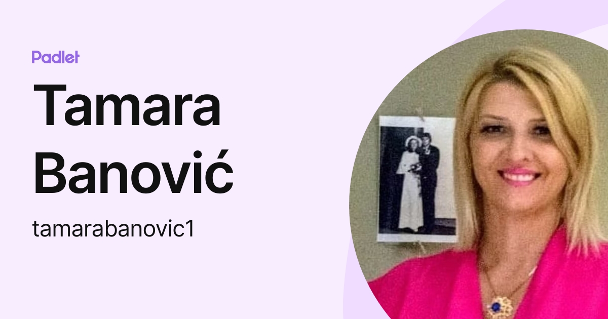 Tamara Banović (tamarabanovic1) profile | Padlet