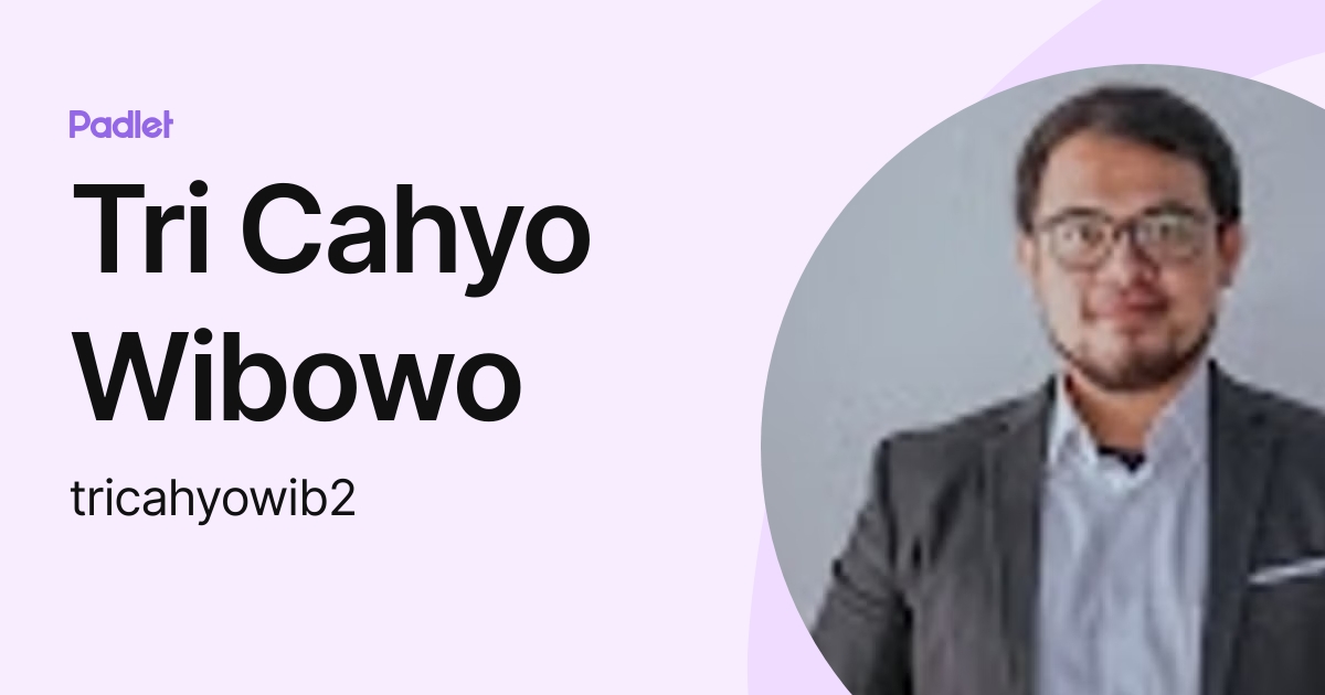 Tri Cahyo Wibowo (tricahyowib2) profile | Padlet