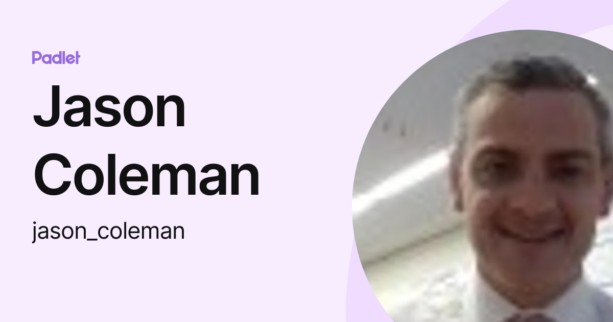 Jason Coleman (jason_coleman) profile | Padlet
