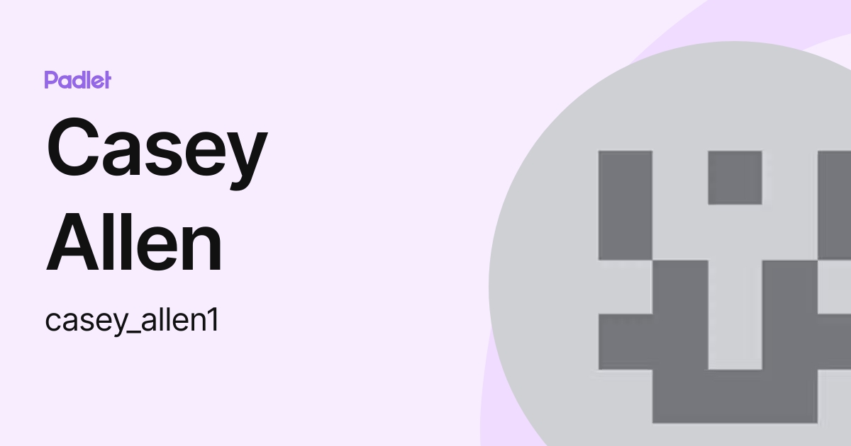 Casey Allen (casey_allen1) profile | Padlet