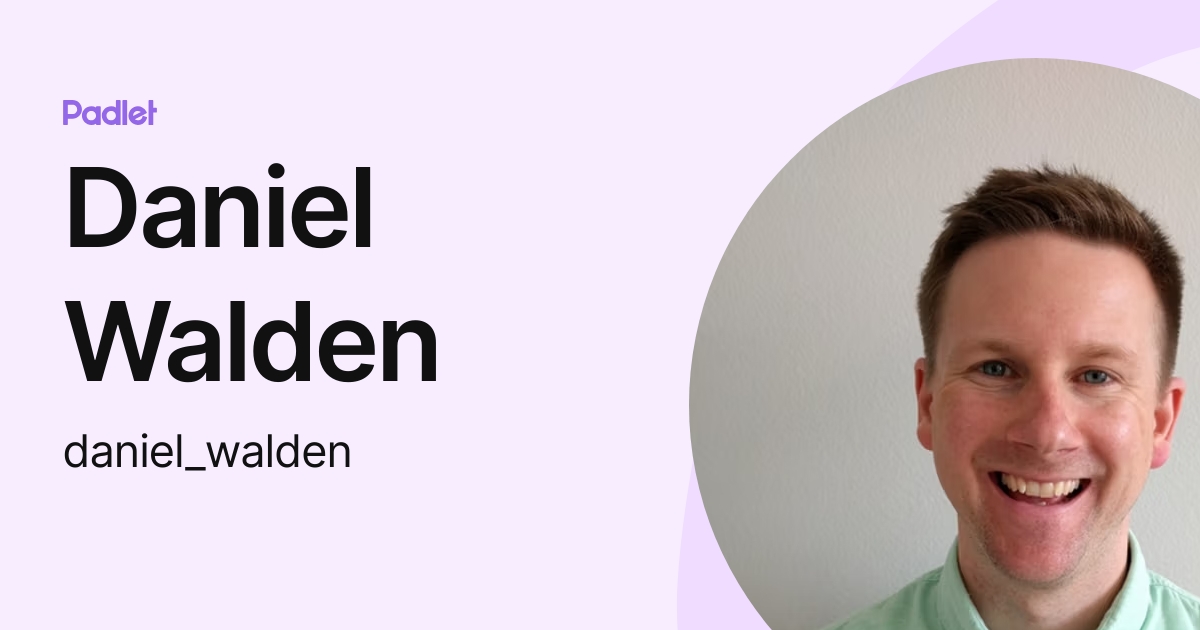 Daniel Walden (daniel_walden) profile | Padlet
