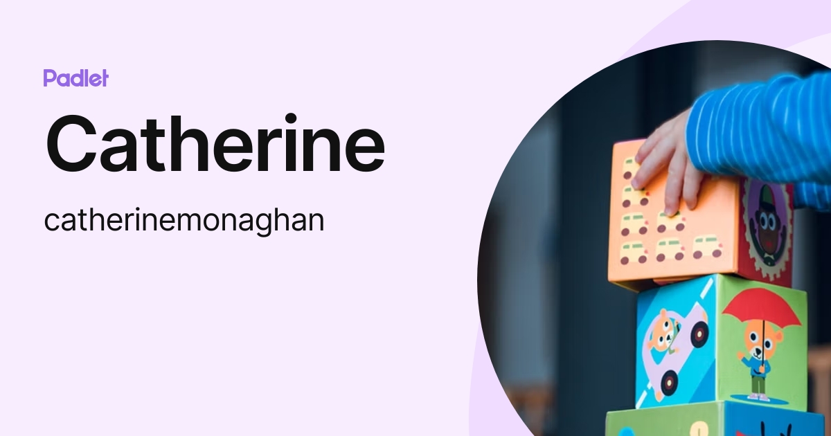 Catherine (catherinemonaghan) profile | Padlet