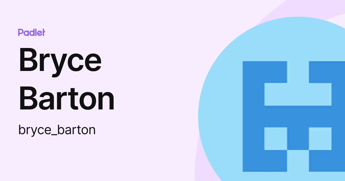 Bryce Barton (bryce_barton) profile | Padlet