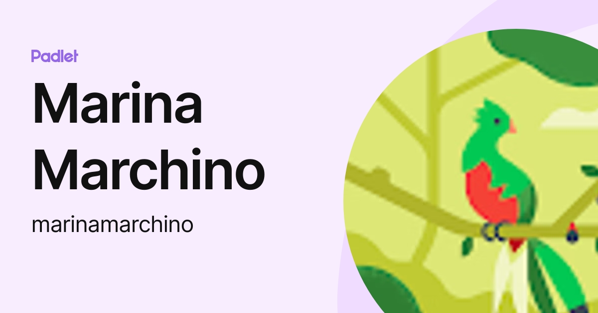 Marina Marchino (marinamarchino) profile | Padlet