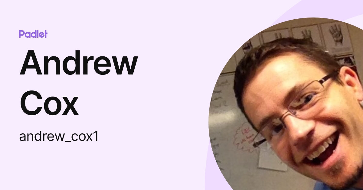 Andrew Cox (andrew_cox1) profile | Padlet