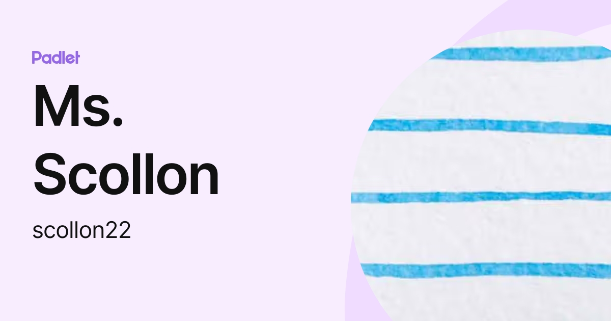 Ms. Scollon (scollon22) profile | Padlet