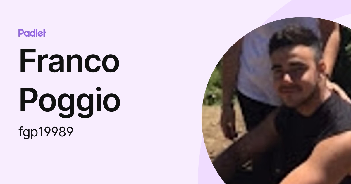 Franco Poggio (fgp19989) profile | Padlet