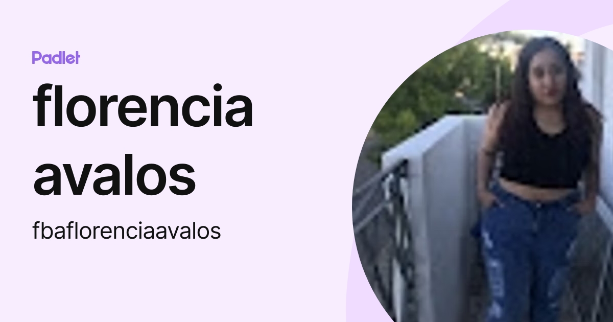florencia avalos (fbaflorenciaavalos) profile | Padlet