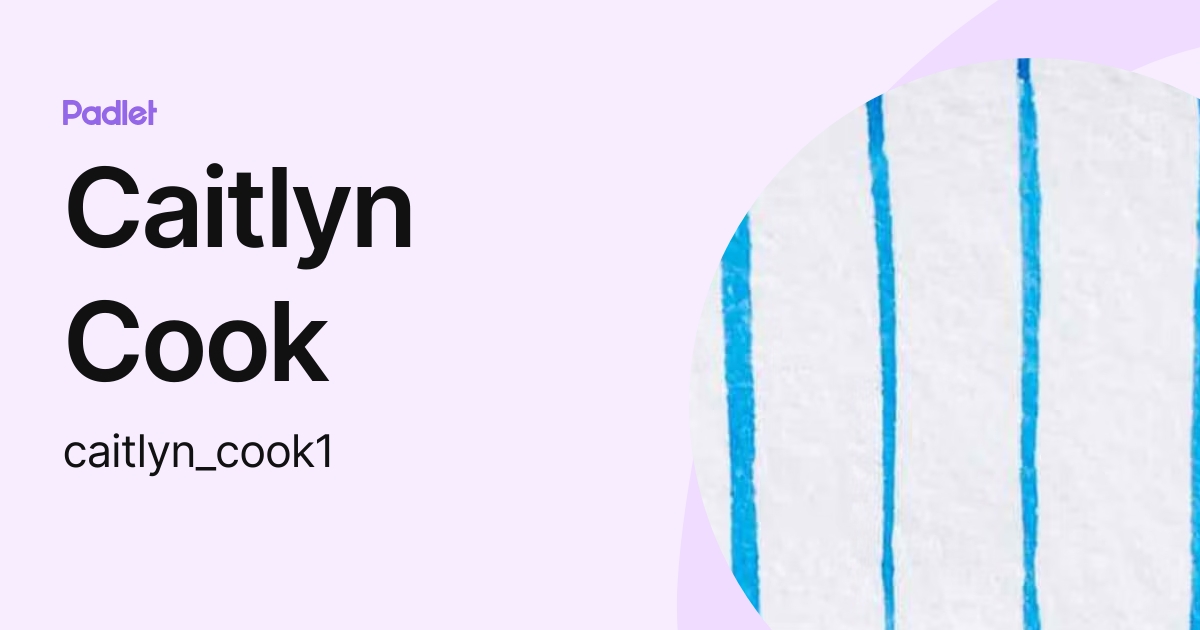 Caitlyn Cook (caitlyn_cook1) profile | Padlet