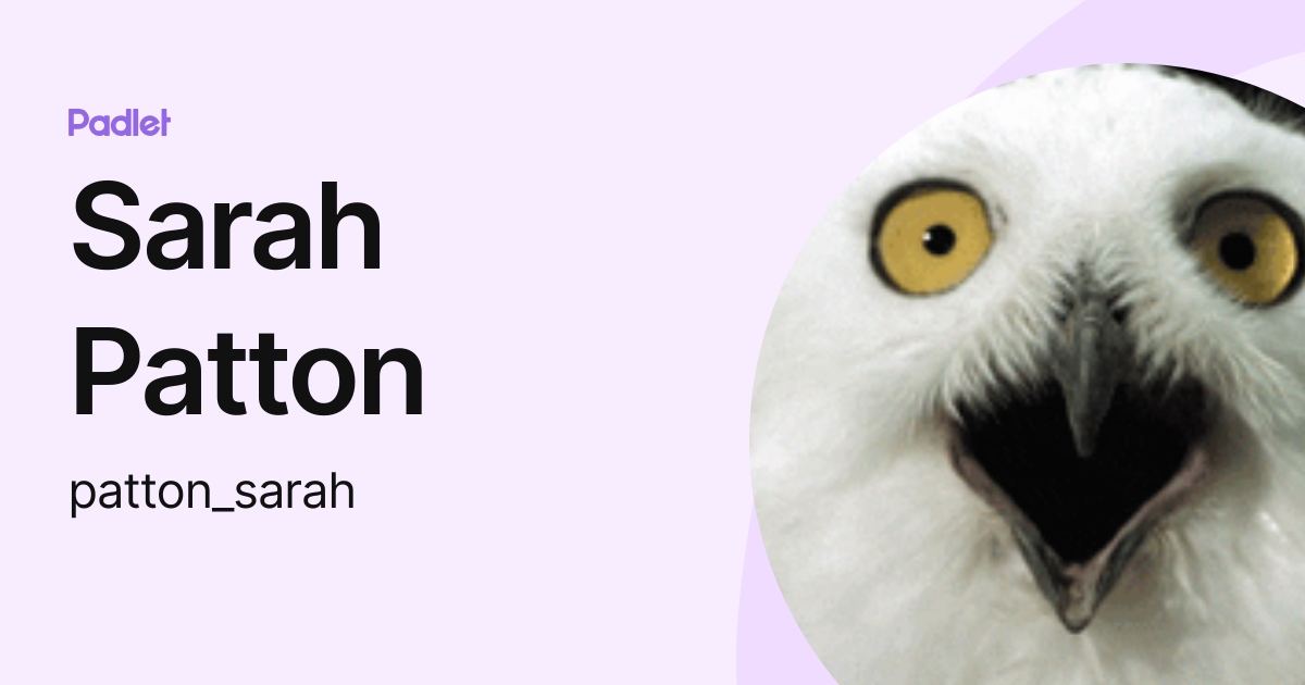 Sarah Patton (patton_sarah) profile | Padlet