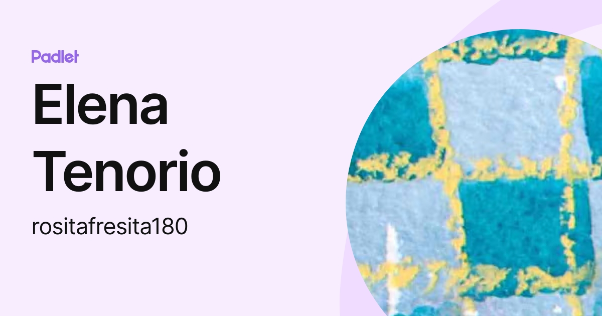 Elena Tenorio (rositafresita180) profile | Padlet