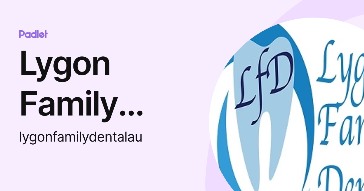 Lygon Family Dental (lygonfamilydentalau) profile | Padlet