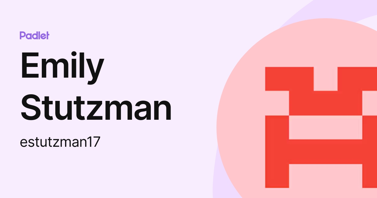 Emily Stutzman (estutzman17) profile | Padlet