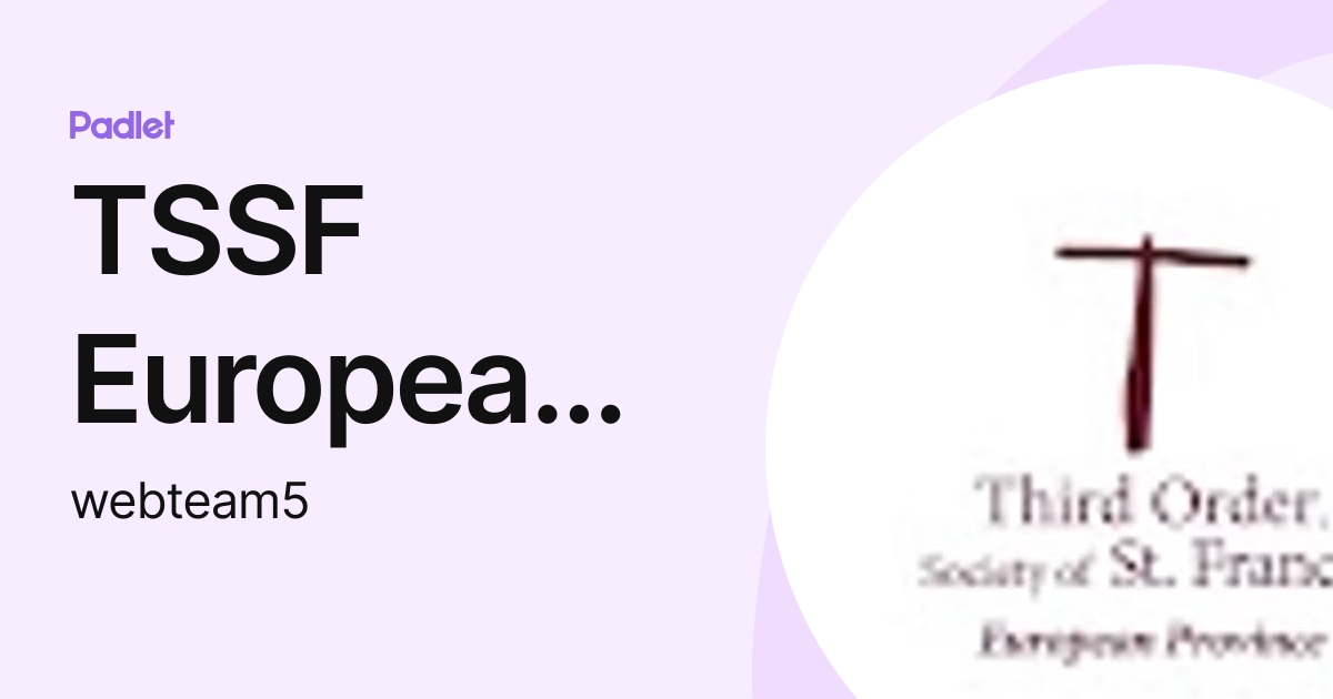 TSSF European Province (webteam5) profile | Padlet