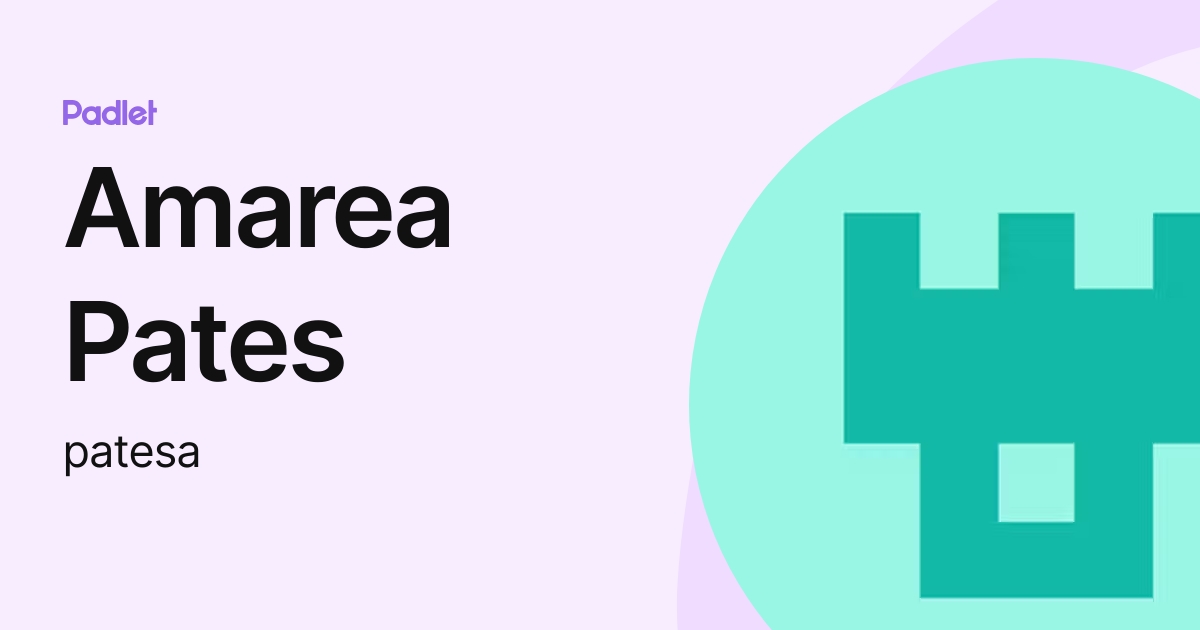 Amarea Pates (patesa) profile | Padlet