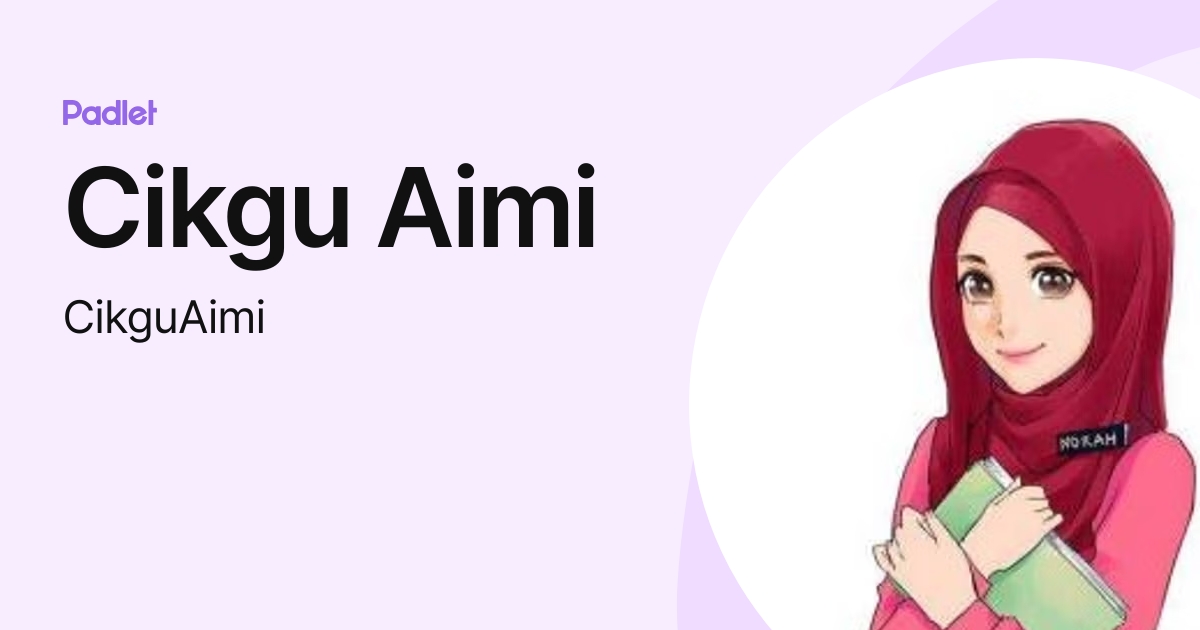 Cikgu Aimi Cikguaimi Profile Padlet