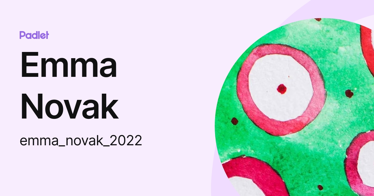 Emma Novak (emma_novak_2022) profile | Padlet