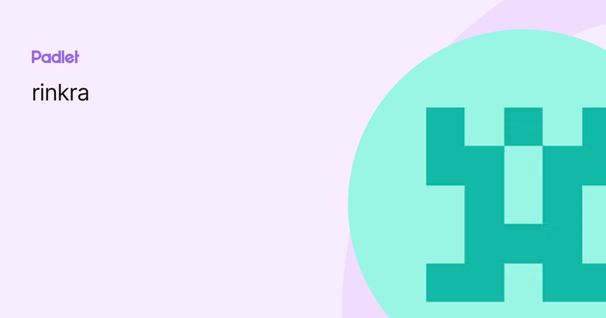 rinkra profile | Padlet