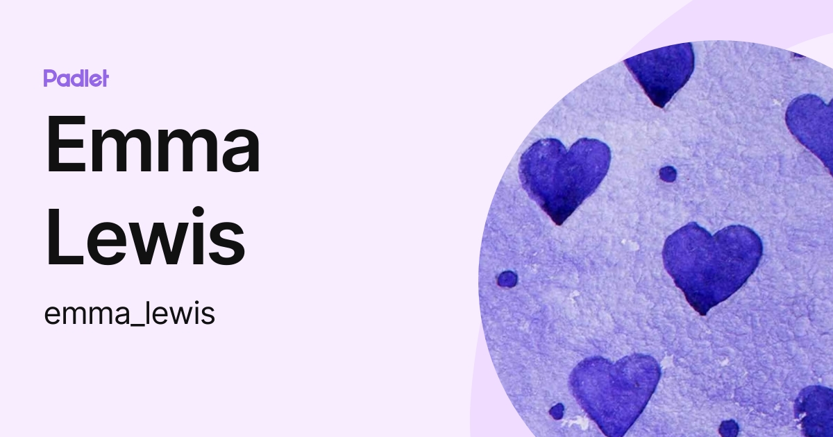 Emma Lewis (emma_lewis) profile | Padlet