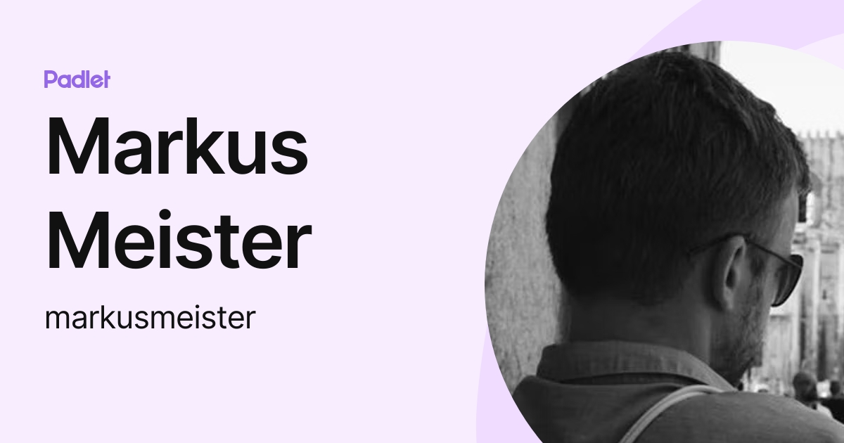 Markus Meister (markusmeister) profile | Padlet
