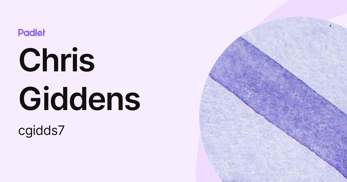 Chris Giddens (cgidds7) profile | Padlet