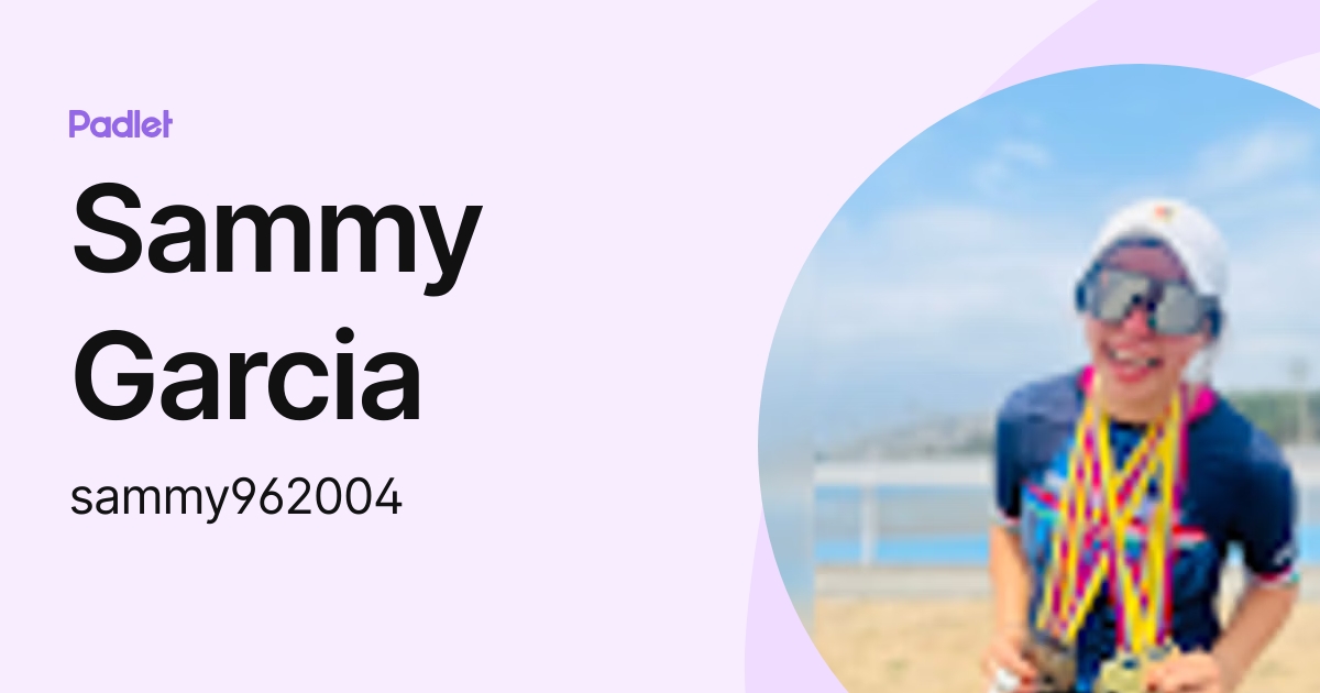 Sammy Garcia Sammy962004 Profile Padlet