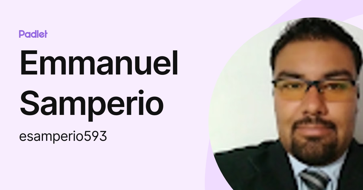 Emmanuel Samperio (esamperio593) profile | Padlet