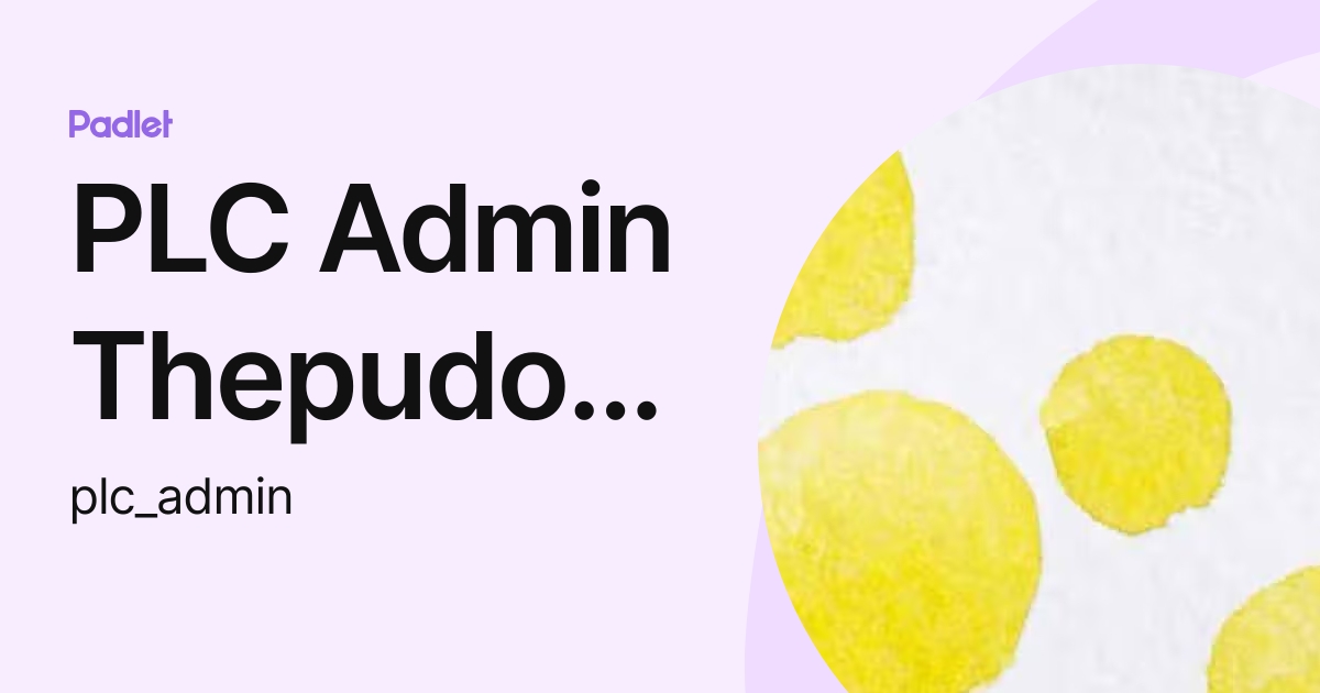 PLC Admin Thepudomwittaya (plc_admin) profile | Padlet