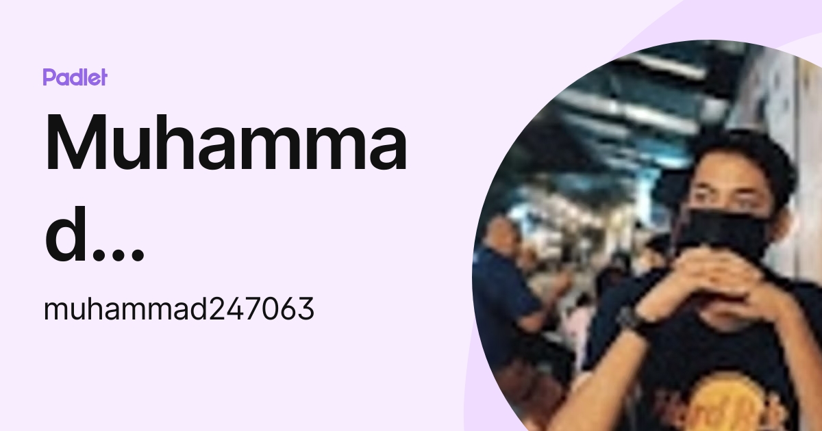 Muhammad Hafizuddin Khairil Anuar (muhammad247063) profile | Padlet