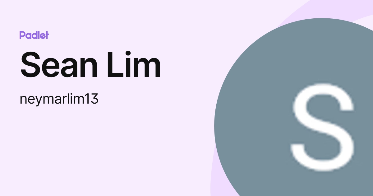 Sean Lim (neymarlim13) profile | Padlet