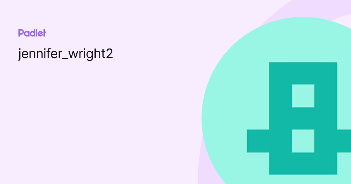 jennifer_wright2 profile | Padlet