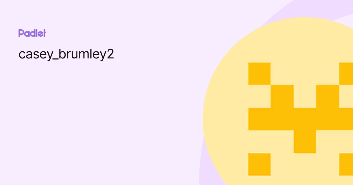 casey_brumley2 profile | Padlet