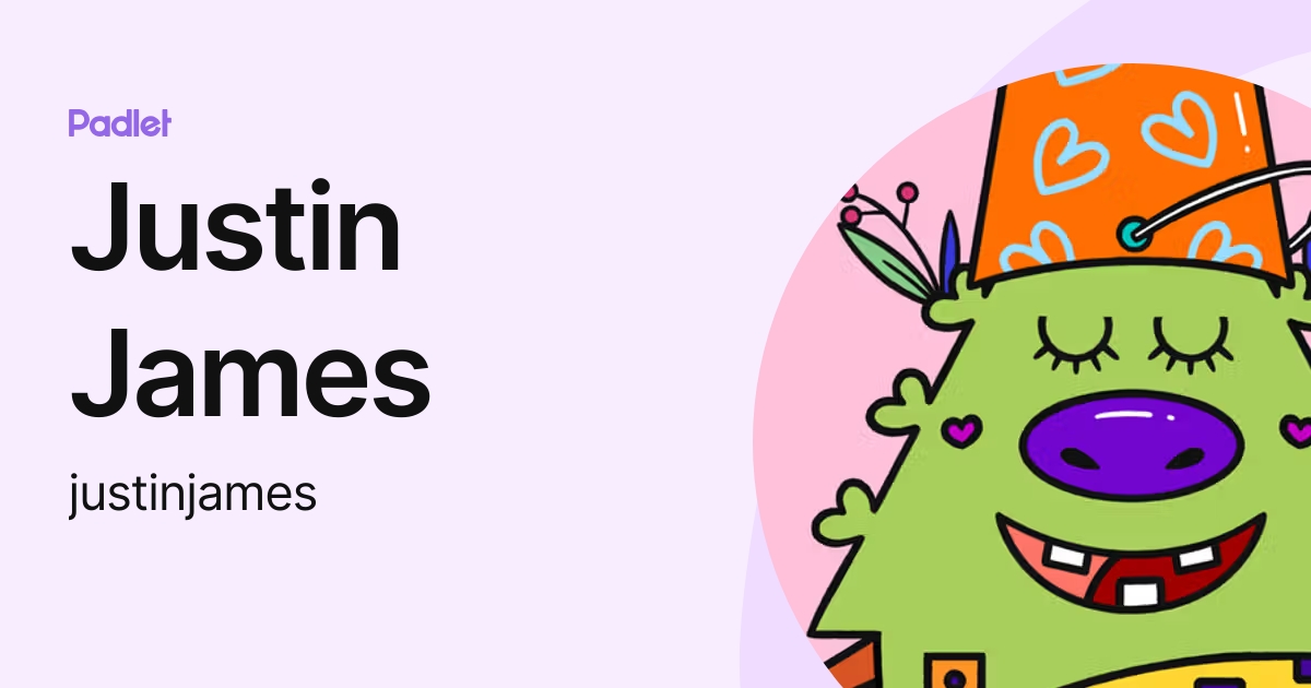 Justin James (justinjames) profile | Padlet